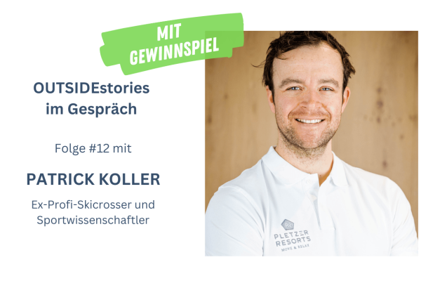 Podcast #12 - mission OUTDOOR mit PATRICK KOLLER | OUTSIDEstories